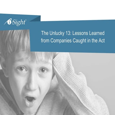 The Unlucky 13: Lessons Learned from Companies Caught in the Act | PPT | Recalls | Consumer Issues
