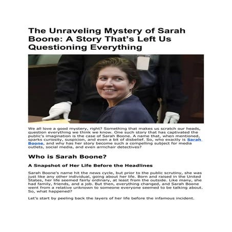 The Unraveling Mystery of Sarah Boone_ A Story That’s Left Us Questioning Everything.docx