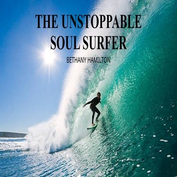 the unstoppable soul surfer first part.pptx