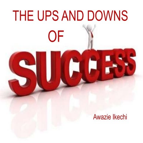 The ups and downs of success | PPTX