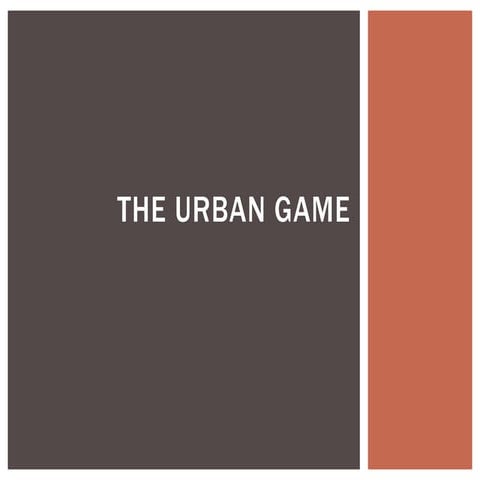 The urbanization game | PPTX