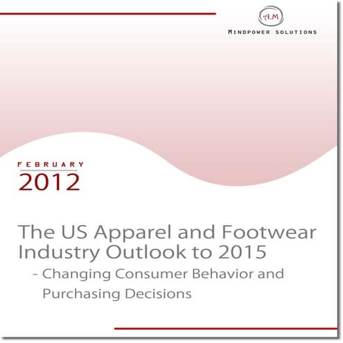 The us apparel and footwear industry outlook to 2015 sample file | PDF