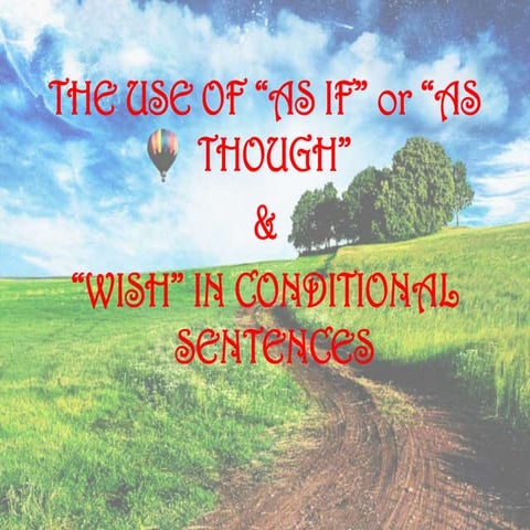 The use of “as if” or “as though” | PPTX