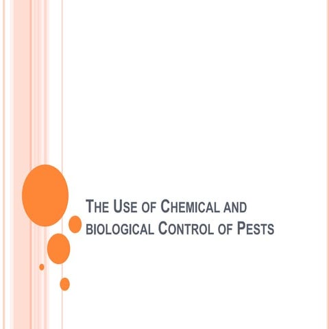 The Use of Chemical and biological Control of pests.pptx