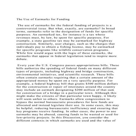 The Use of Earmarks for Funding The use of earmarks for the fe.docx