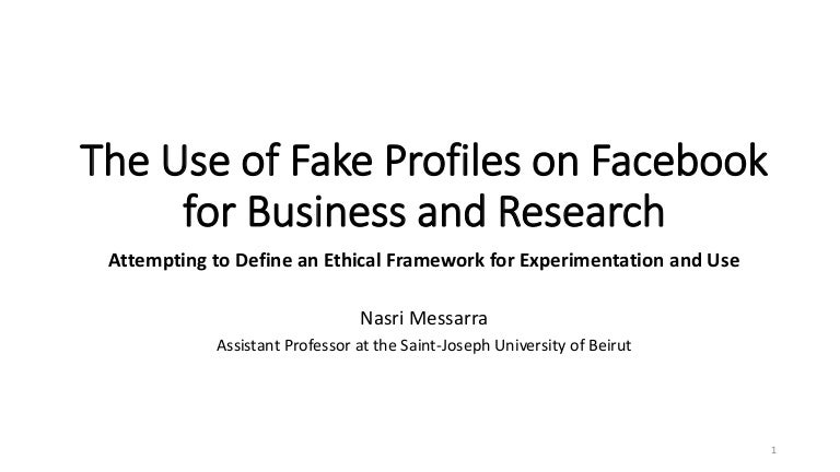 The use of fake profiles on Facebook for business and research