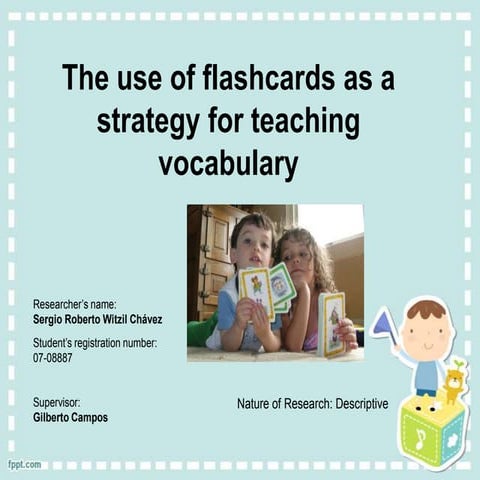 The use of flashcards as a strategy for teaching kids _project of ...
