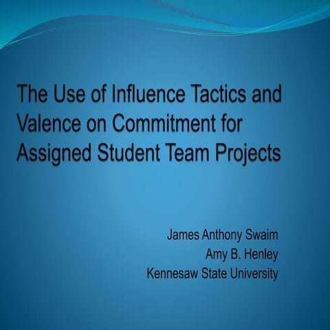 The use of influence tactics and valence on commitment for assigned ...