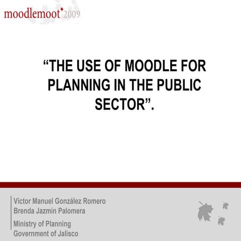 The Use Of Moodle For Planning In The Public Sector | PPT