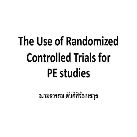 The use of RCT for Pharmacoepidemiology | PPT