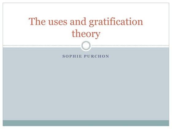 Uses and gratifications theory | PDF