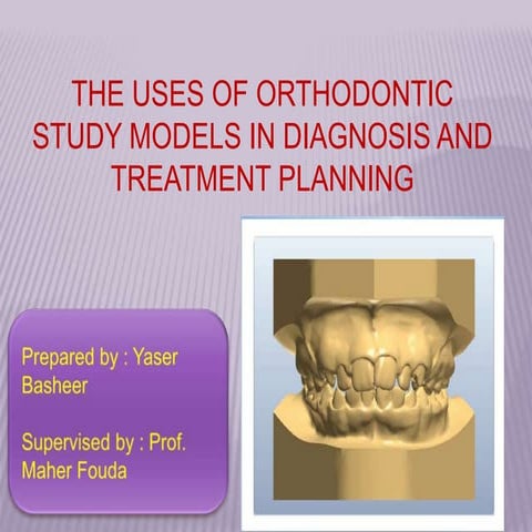 The uses of orthodontic study models in DIAGNOSIS AND TREATMENT ...