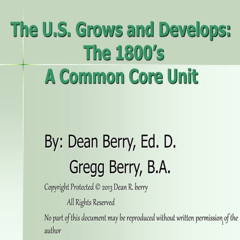 Dean Rn Berry The U.S. Grows and Develops part 1 | PPTX