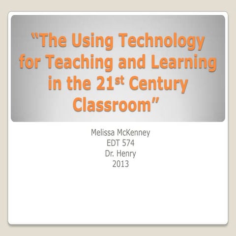 The using technology for teaching and learning | PPTX