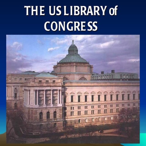 The us library of congress | PPT
