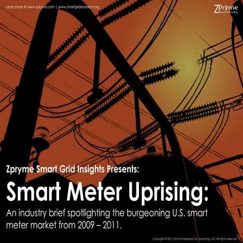 The us smart_meter_uprising_august_2011_zpryme_research | PDF