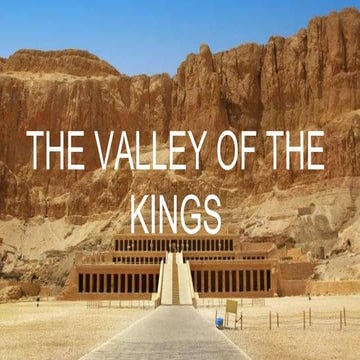 The valley of the kings | PPTX
