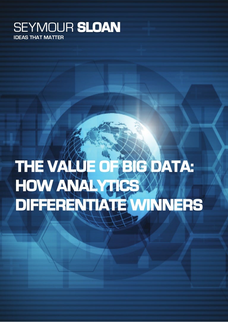 The value of big data