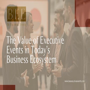 Introduction: The Value of Executive Events in Today’s Business ...