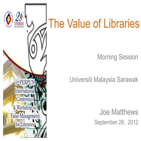 The value of libraries perpun | PPTX