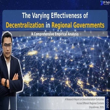 The Varying Eﬀectiveness of Decentralization in Regional Governments | PDF