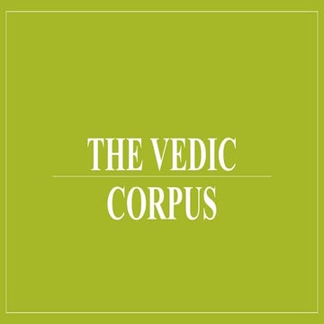 Indian Knowledge System The Vedic Corpus, Vedic literature | PPTX