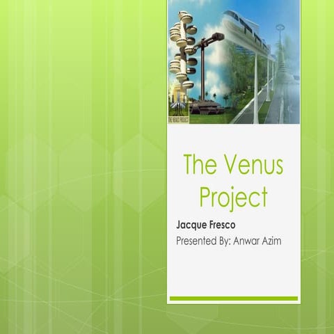 The venus project | PPTX