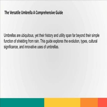 The Versatile Umbrella A Comprehensive Guide.pptx