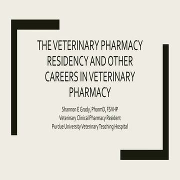 The veterinary pharmacy residency and other careers in veterinary ...