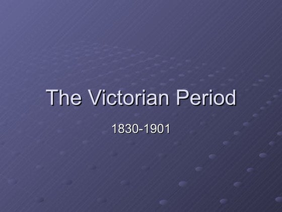 The Victorian Period- English Literature | PPT