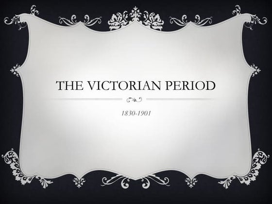 Characteristics of the Victorian Age | PPTX