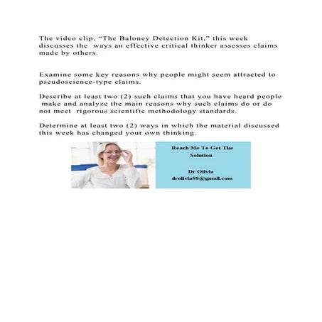The video clip, The Baloney Detection Kit,” this week discusses the | DOCX
