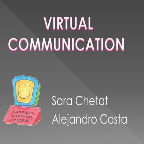 The virtual communication | PPTX