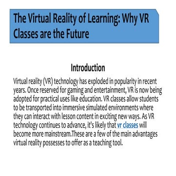 The Virtual Reality of Learnin Why VR Classes are the Future.pptx