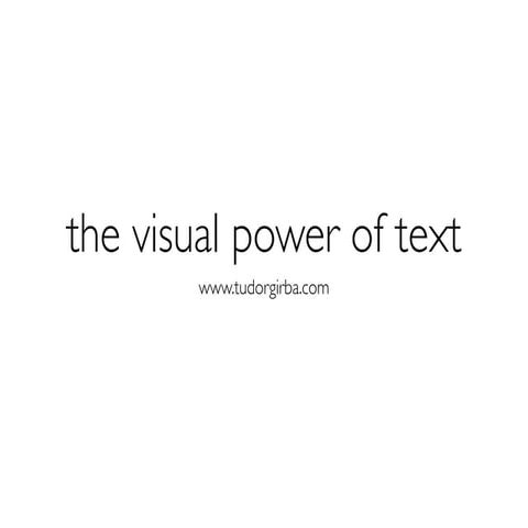 The visual power of text | PDF | Web Design and HTML | Internet