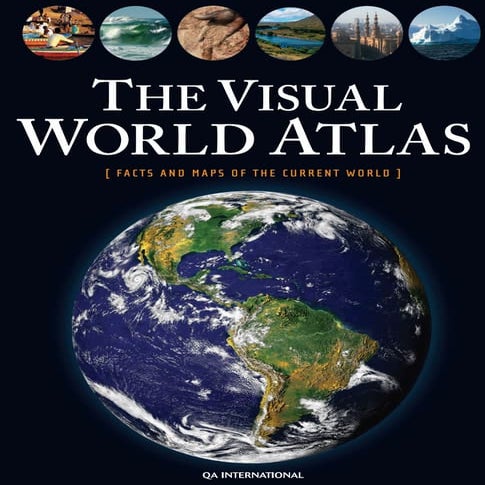 The visual world atlas facts and maps of the current world -mantesh | PDF