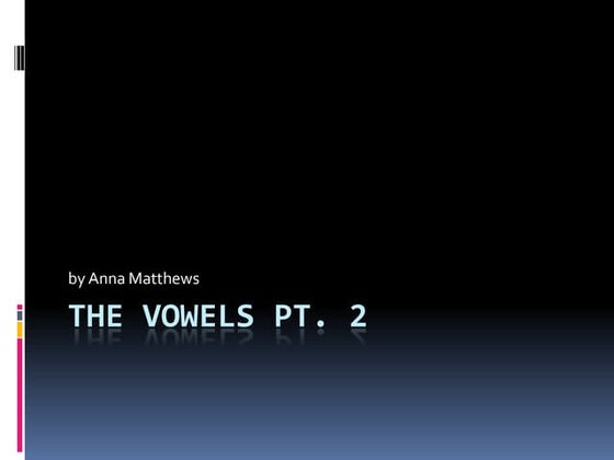 the vowels | PPT