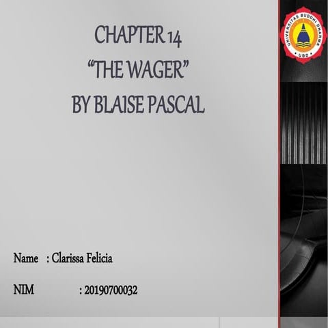 The wager by blaise pascal | PPTX
