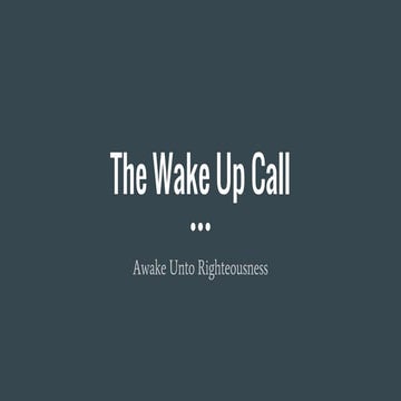 The Wake Up Call | PPT