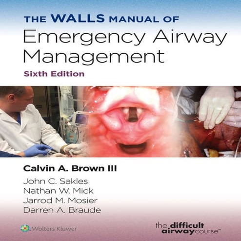 The_Walls_Manual_of_Emergency_Airway_Management_LWW_Wolters_Kluwer.pdf