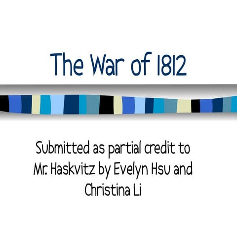 The War of 1812 | PPT