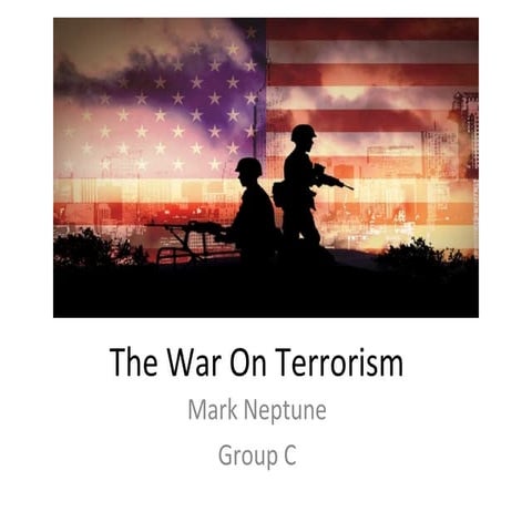 The war on terrorism | PPT | Terrorism | Sensitive Topics