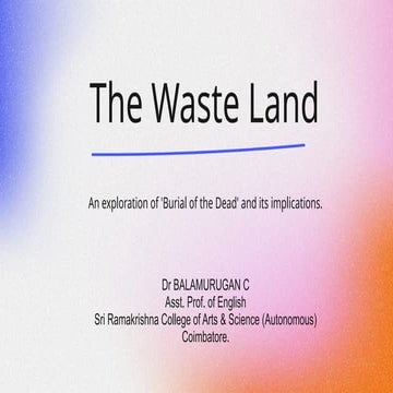 The Waste Land-Section-I-Burial of the Dead.pptx