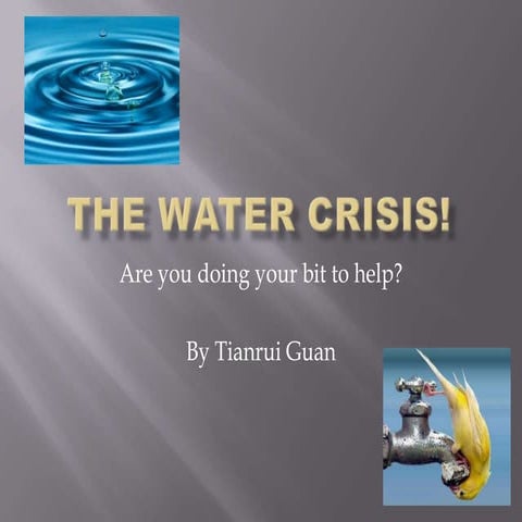 The water crisis! | PPT