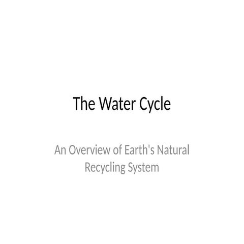 The_Water_Cycle_Presentation.powerpoint. | PPTX