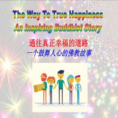 The Way To True Happiness - An Inspiring Buddhist Story (Eng & Chi,).ppt | Woodworking | Arts ...
