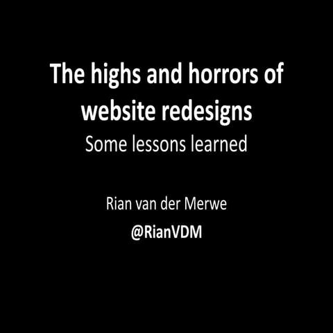 The highs and horrors of website redesigns | PPTX | Web Development ...