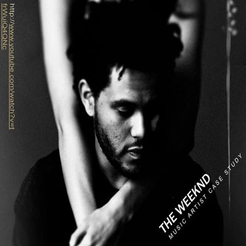 The weeknd case study | PPTX