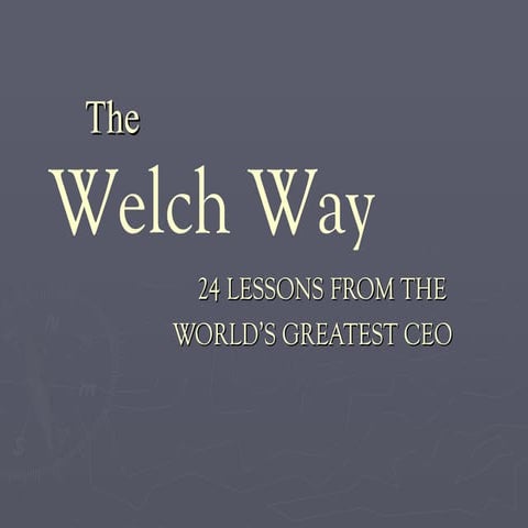 The welch way | PPT