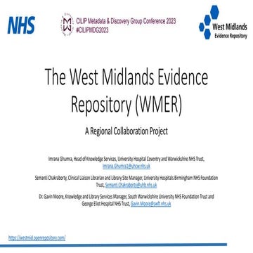 The West Midlands Evidence Repository (WMER) : a regional collaboration ...